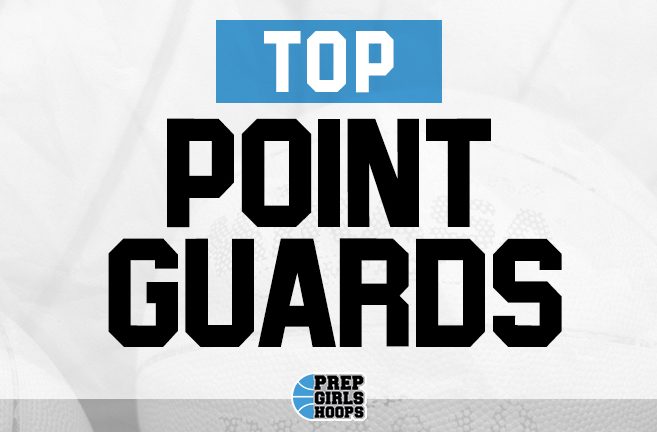 Top Point Guards from the 2027 Watch List | Prep Girls Hoops