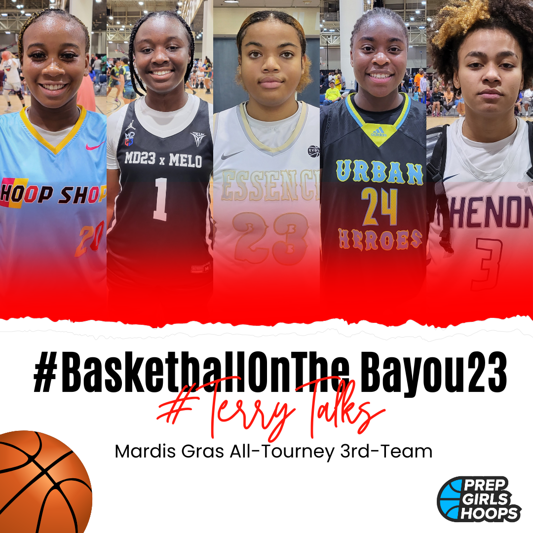 #BasketballOnThe Bayou23 Mardis Gras All-Tourney 3rd Team | Prep Girls Hoops