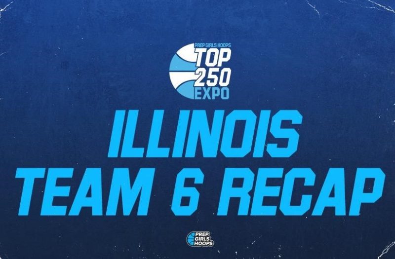 IL Top 250 Showcase: Team Six | Prep Girls Hoops