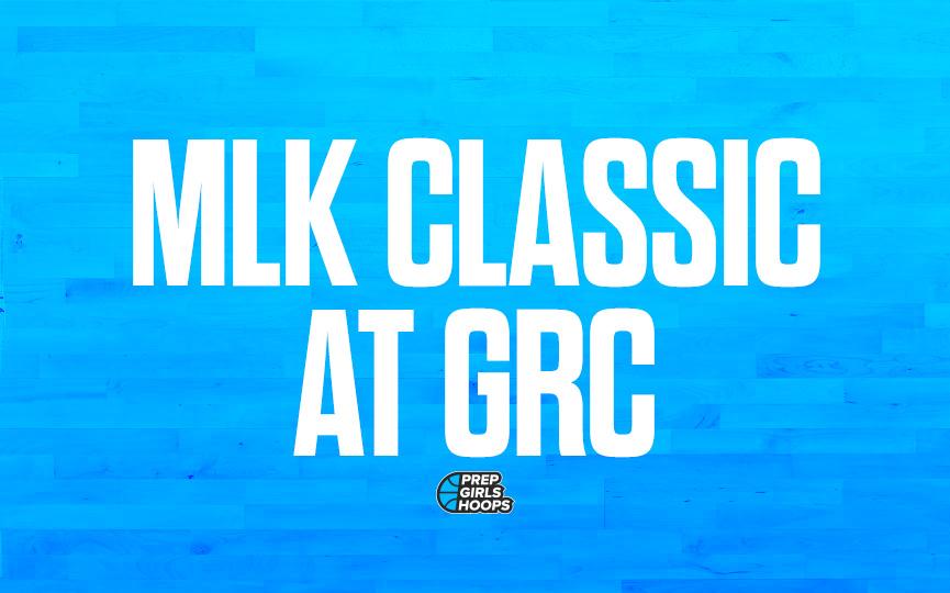 MLK Classic at GRC: Game 4 Standouts | Prep Girls Hoops