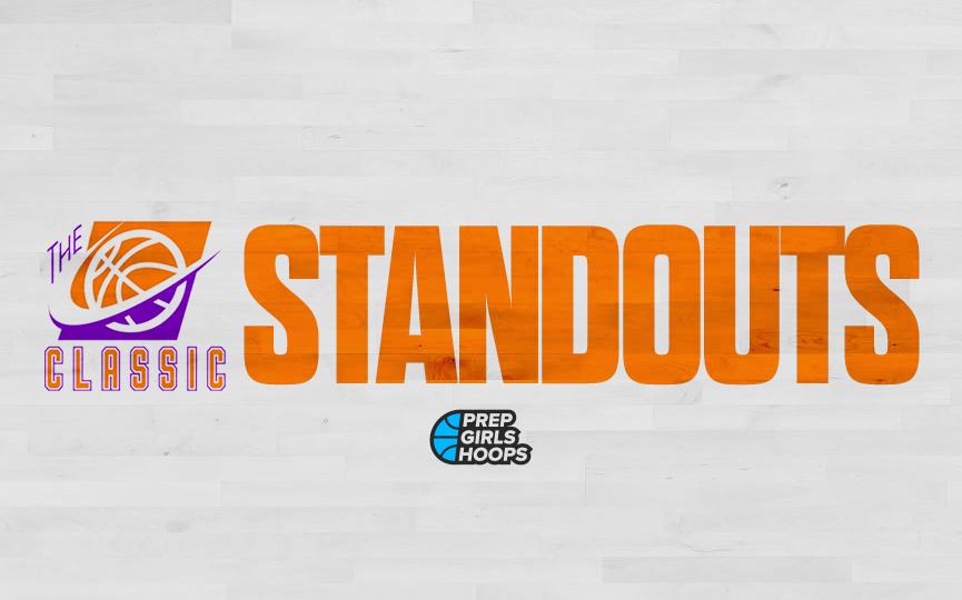 The Classic-Standout Performers | Prep Girls Hoops