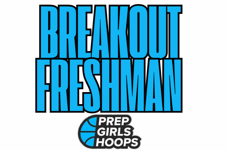 Breakout Freshman | Prep Girls Hoops