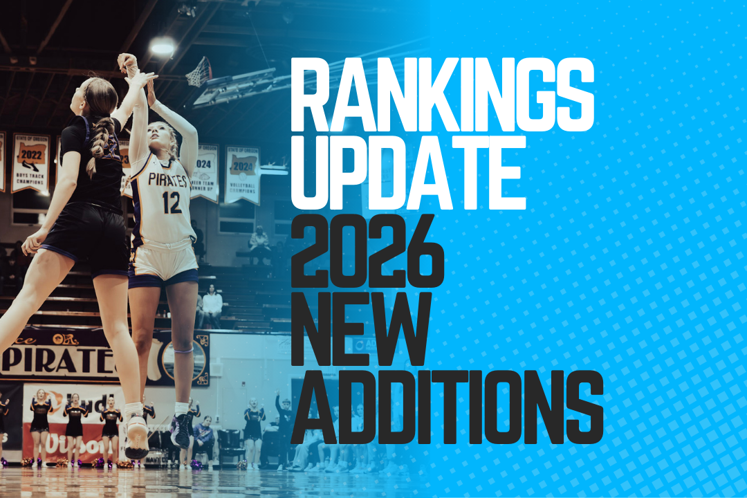 Rankings Update: 2026 New Additions | Prep Girls Hoops