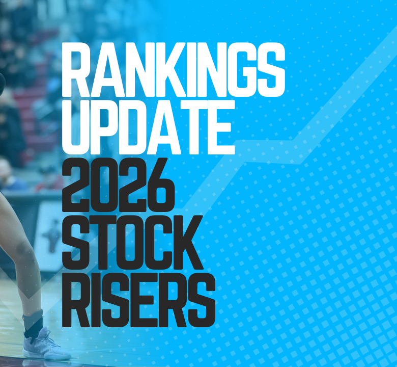 2026 Rankings Update - Stock Risers Part 1 | Prep Girls Hoops