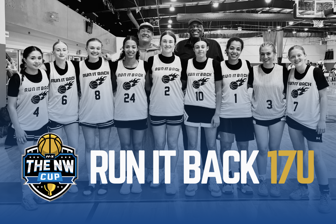 NW Cup Team Spotlight: Run It Back 17U | Prep Girls Hoops
