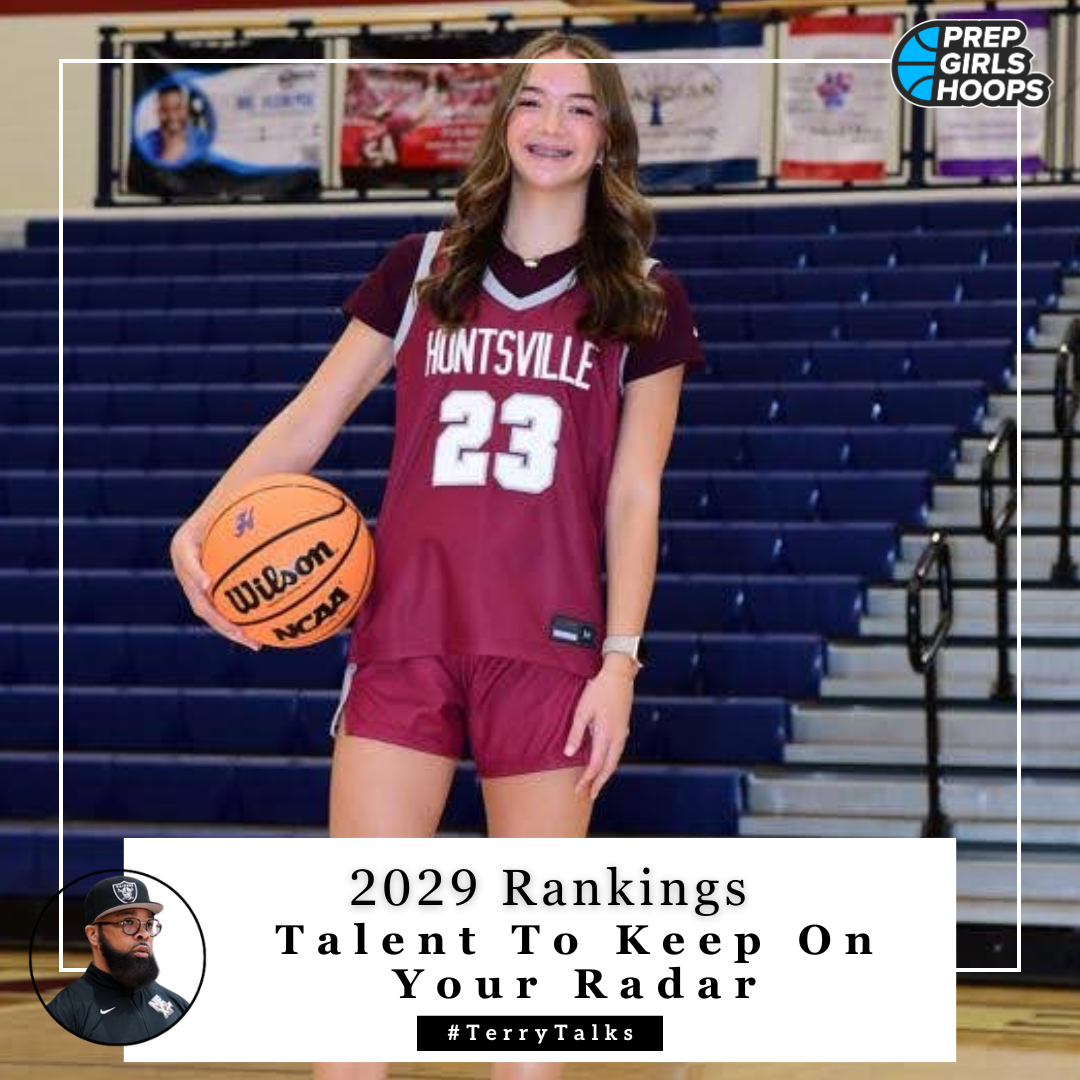 2029 Rankings: Talent To Keep On Your Radar | Prep Girls Hoops