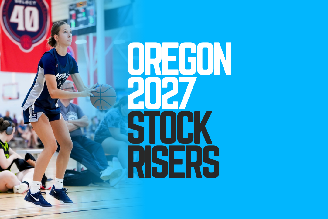 Oregon 2027 Stock Risers | Prep Girls Hoops