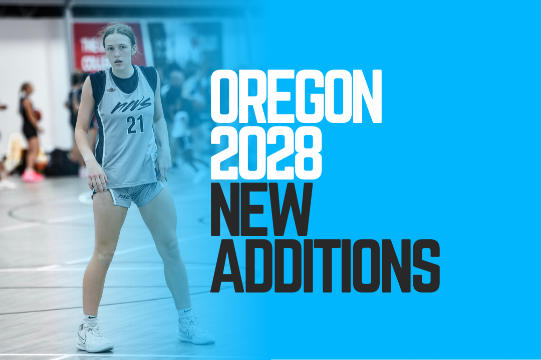 Oregon 2028 New Additions | Prep Girls Hoops